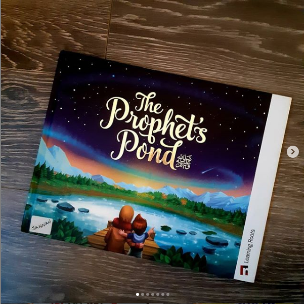 The Prophet’s Pond by Zaheer Khatri – Muslim Kids Book Nook