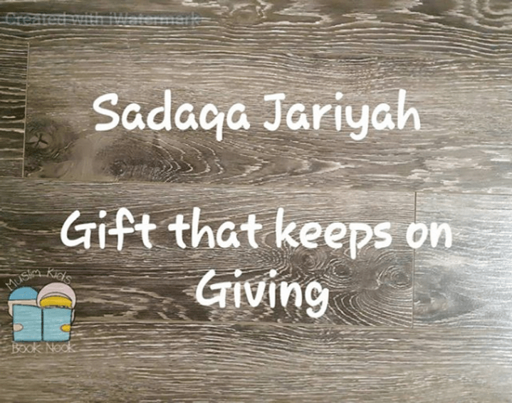 What is Sadaqa Jariyah? – Home | Muslim Kids Book Nook