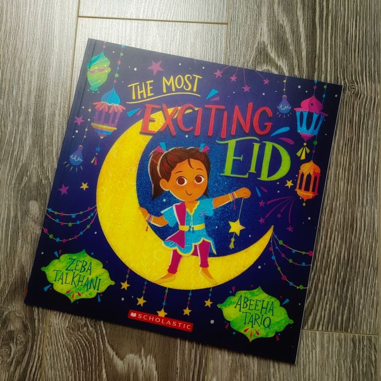 The Most Exciting Eid by Zeba Talkhani – Home | Muslim Kids Book Nook
